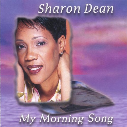 Amazon.com: My Morning Song : Sharon Dean: Digital Music