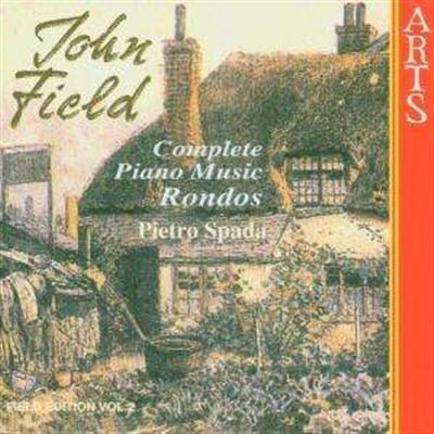 John Field, Pietro Spada - John Field: Complete Piano Music, Vol. 2 ...