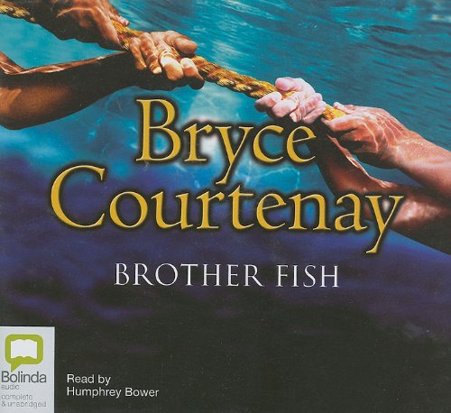 Brother Fish: Courtenay, Bryce, Bower, Humphrey: 9781742140049: Amazon ...