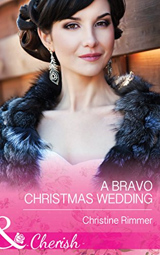 Amazon.com: A Bravo Christmas Wedding (Mills & Boon Cherish) (Bravo ...