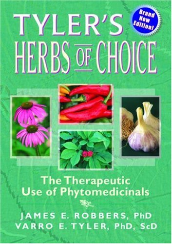 Amazon.com: Tyler's Herbs of Choice: The Therapeutic Use of ...
