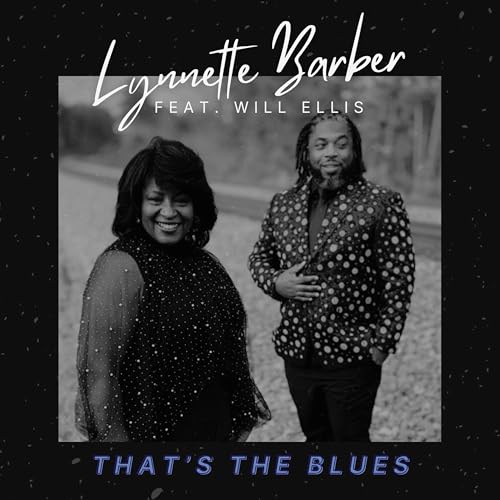 That's The Blues song by Lynnette Barber feat. Will Ellis from That's ...
