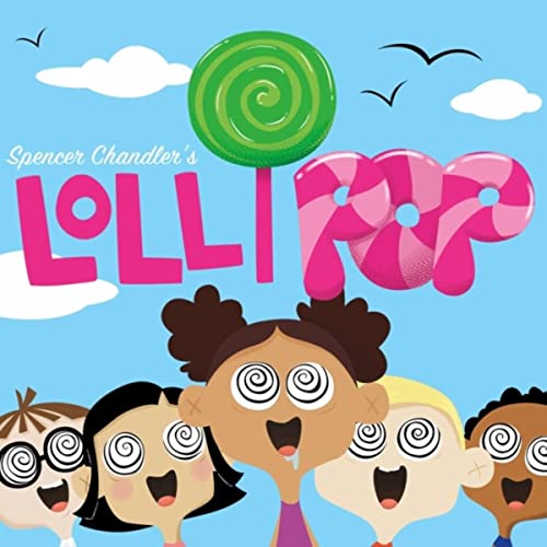 Amazon MusicでSpencer ChandlerのLollipopを再生する