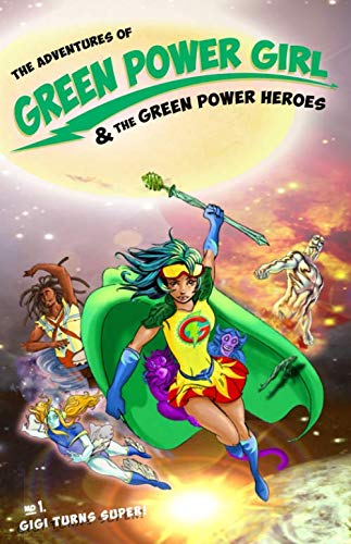 Green Power Girl & The Green Power Heroes: No Cape Required: Cox, Susan ...