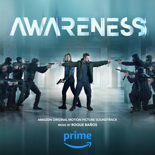Écouter Awareness (Amazon Original Motion Picture Soundtrack) de Roque ...