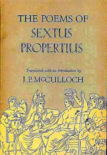 Poems of Sextus Propertius: McCulloch, J. P.: 9780520027749: Amazon.com ...