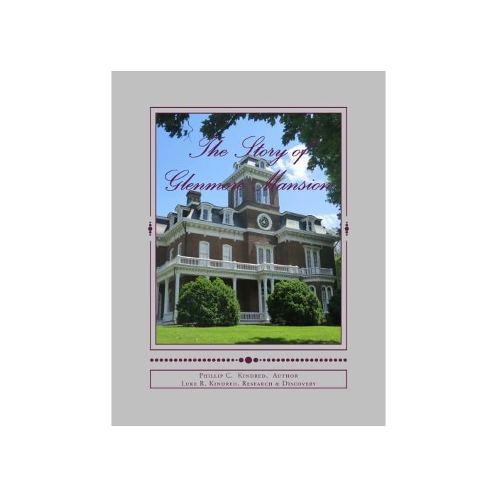 Buy The Story of Glenmore Mansion: Built by John Roper Branner in 1868 ...