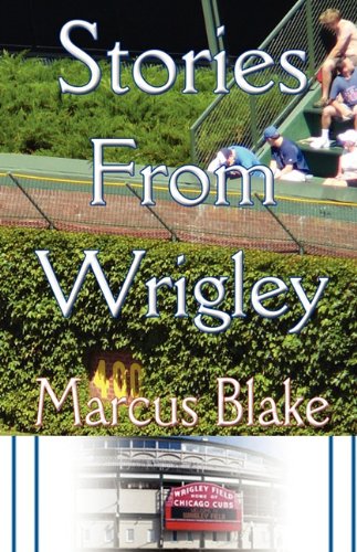 Stories from Wrigley: Amazon.co.uk: 9781932996357: Books