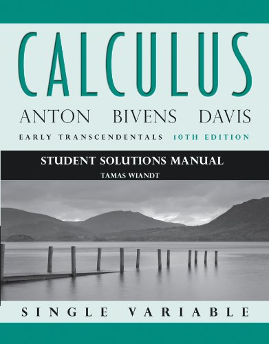 Student Solutions Manual to accompany Calculus Early Transcendentals ...