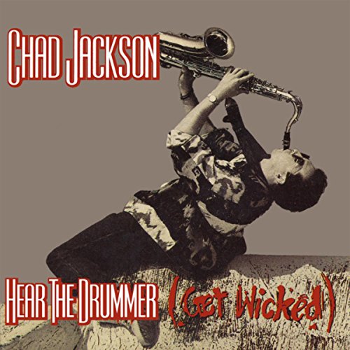 Play Hear The Drummer (Get Wicked) by Chad Jackson on Amazon Music