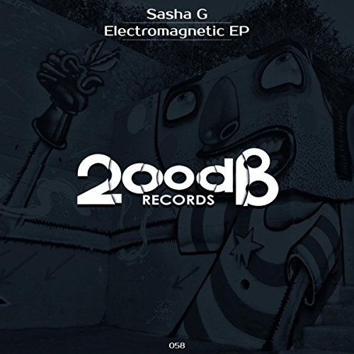 Play Electromagnetic EP by Sasha G on Amazon Music
