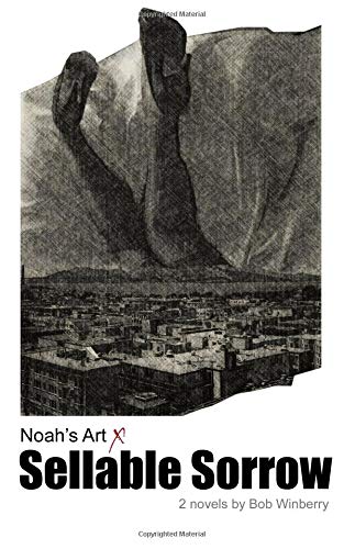 Sellable Sorrow: Winberry, Bob: 9781450539289: Amazon.com: Books