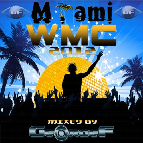 Play Miami WMC 2012 by VARIOUS ARTISTS on Amazon Music