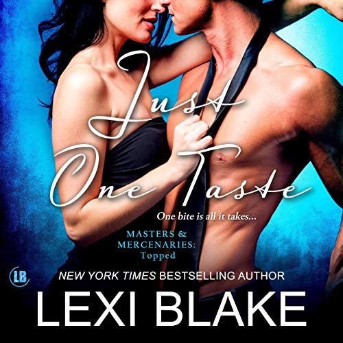 Amazon.com: Just One Taste: Topped, Vol. 2: Masters and Mercenaries Series, Book 9.5 (Audible ...