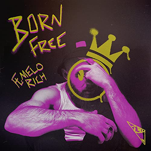 Born Free (feat. Melo Rich) de Andy Princz feat. Melo Rich en Amazon ...