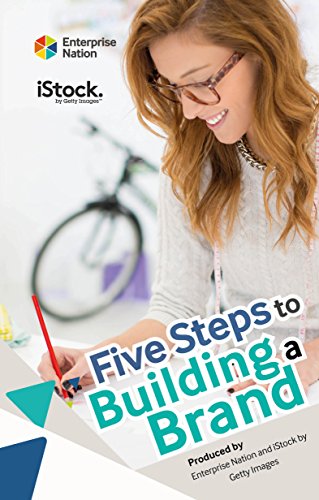Amazon.com: Five Steps to Building a Brand eBook : Enterprise Nation ...
