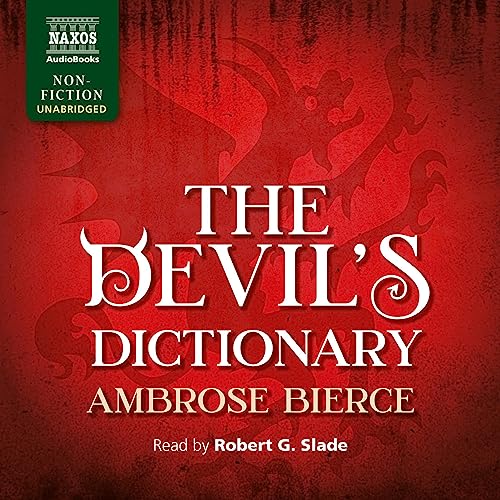 Amazon.com: The Devil's Dictionary (Audible Audio Edition): Ambrose Bierce, Robert G Slade ...