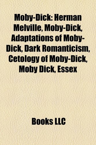 Moby-Dick: Herman Melville, Adaptations of Moby-Dick, Essex, Moby Dick ...