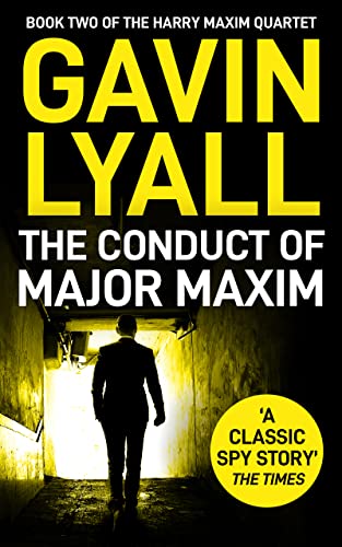 The Conduct of Major Maxim: A Gripping Spy Action Crime Thriller from a ...