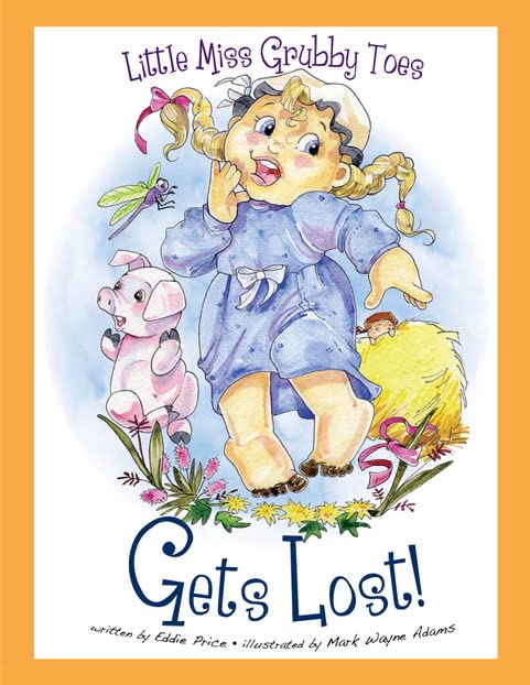 Book review of Little Miss Grubby Toes Gets Lost! - Readers' Favorite ...
