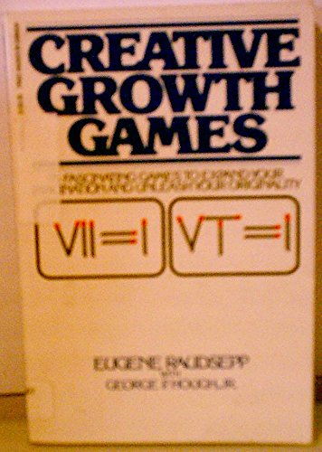 Creative Growth Games: Eugene Raudsepp, George P. Hough Jr ...