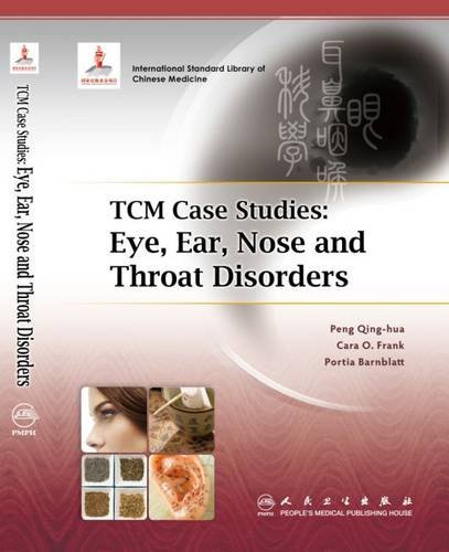 Amazon | TCM Case Studies: Eye, Ear, Nose and Throat Disorders | Qing ...