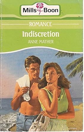indiscretion: mather, anne: 9780263767735: Amazon.com: Books