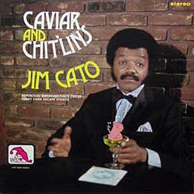 Jim Cato - Caviar and Chit'lins - Amazon.com Music