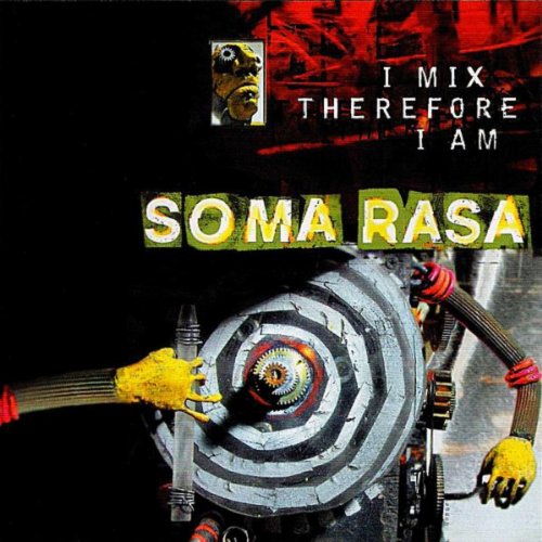 Play I Mix Therefore I Am by Soma Rasa on Amazon Music