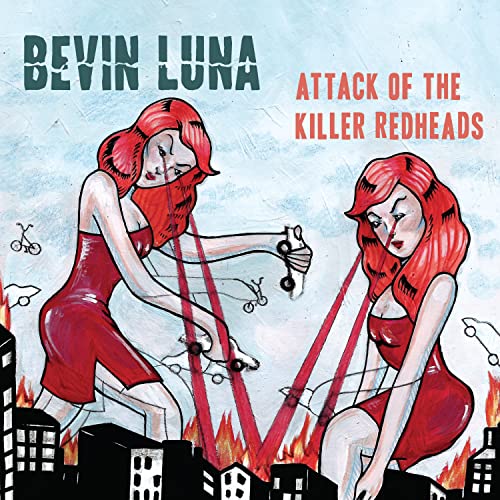 Play Attack of the Killer Redheads by Bevin Luna on Amazon Music