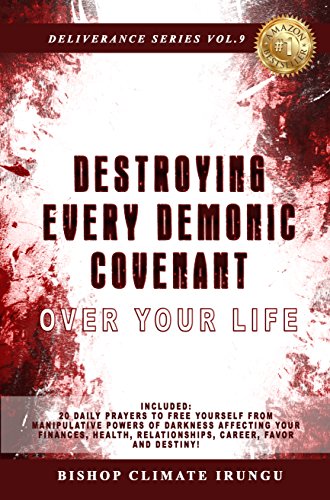 Destroying Every Demonic Covenant Over Your Life - Kindle edition by ...