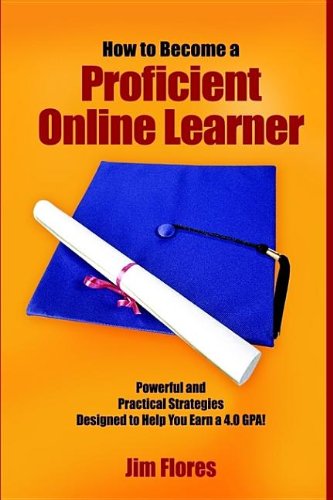 Amazon.com: How To Become A Proficient Online Learner: Powerful And ...