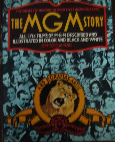 Amazon.com: THE MGM STORY: A Complete History of Over Fifty Roaring ...