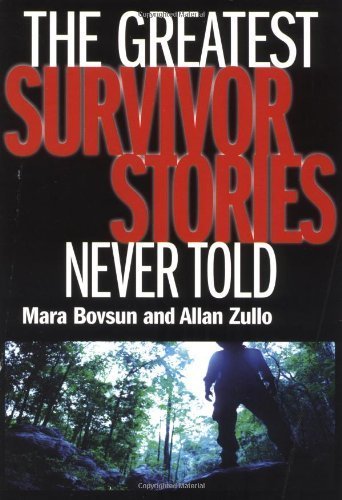 Greatest Survivor Stories Never Told by Allan Zullo (2002-08-02): Allan ...