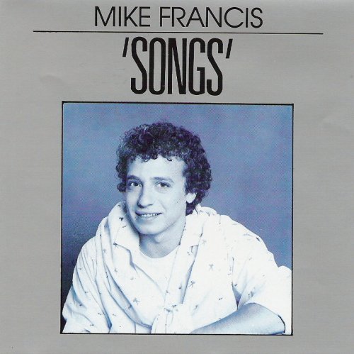 Mike Francis - Songs [Import] - Amazon.com Music
