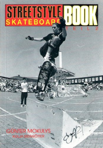 Amazon.co.jp: Streetstyle. Skateboard Book II : Mokulys, Guenter ...