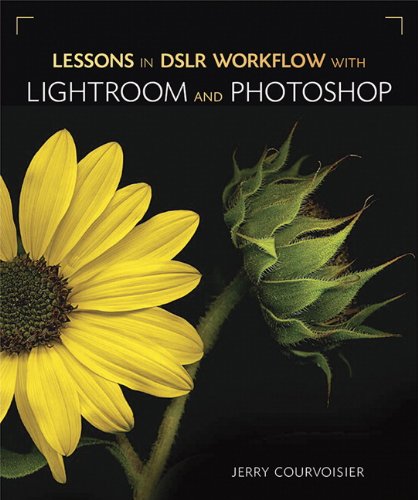 Amazon.com: Lessons in DSLR Workflow with Lightroom and Photoshop eBook ...