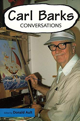 Amazon | Carl Barks: Conversations (Conversations With Comic Artists ...