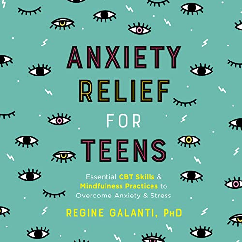 The Anxiety Toolkit for Teens: Easy and Practical CBT and DBT Tools to ...