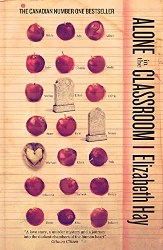 Alone in the Classroom - Kindle edition by Hay, Elizabeth. Literature ...