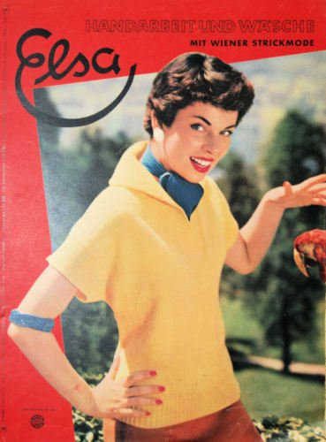 Elsa - Wiener Strickmode - Elsa Handarbeit und Wäsche 1955 : Wolfgang ...