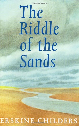 The Riddle of the Sands: A Record of Secret Service: Amazon.co.uk ...