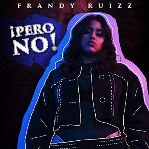 Écouter Pero No par Frandy Ruizz sur Amazon Music Unlimited