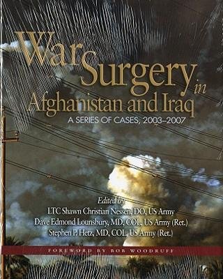 [(War Surgery in Afghanistan and Iraq: A Series of Cases, 2003-2007 ...