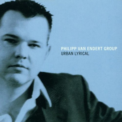 Urban Lyrical: Philipp Van Endert Group: Amazon.es: CD y vinilos}