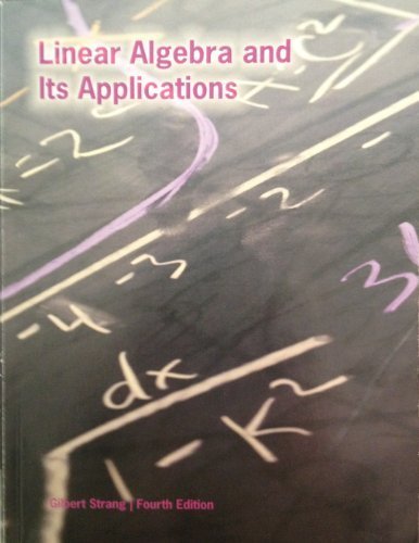 Linear Algebra and Its Applications (4th Edition) [PAPERBACK]: Gilbert ...
