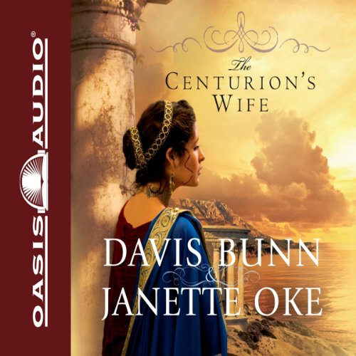The Centurion's Wife: Acts of Faith (Audible Audio Edition): Janette ...