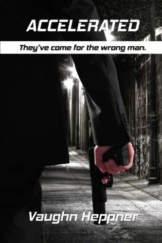 Accelerated: Heppner, Vaughn: 9781496194251: Amazon.com: Books