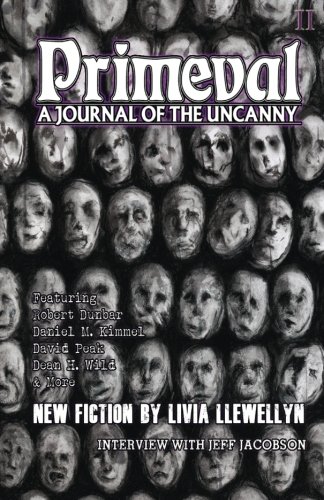 Primeval: A Journal of the Uncanny #2: Peak, David, Hyatt, G. Winston ...