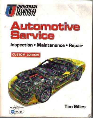 Automotive Service Inspection Maintenance Repair Custom Edition: Tim ...